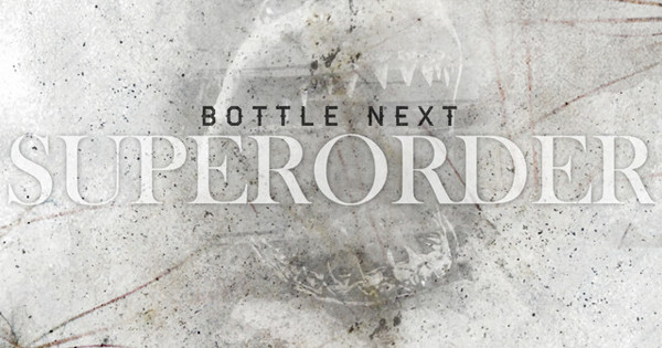 Bottle Next - Superorder