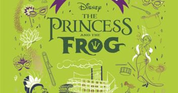 The Princess and the Frog (Disney Modern Classics): A deluxe gift book ...