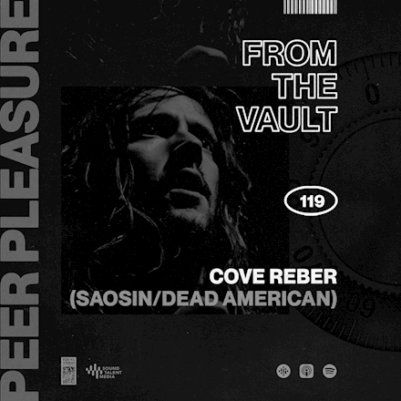 ‎The Peer Pleasure Podcast: Cove Reber (Ex-Saosin/Dead American)