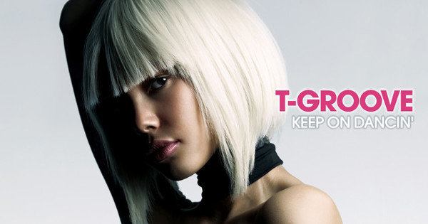 T-Groove - KEEP ON DANCIN'