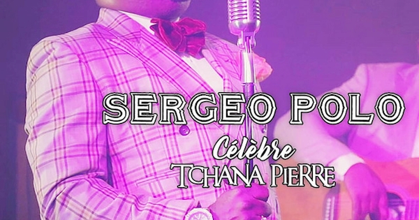 Sergeo Polo célèbre Tchana Pierre (Live) - Single