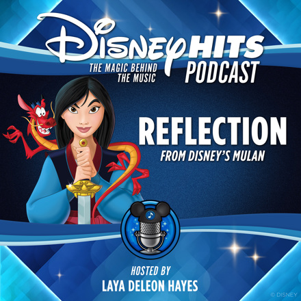 Reflection - Disney Hits Podcast