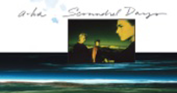 a-ha - Scoundrel Days (Deluxe Edition)