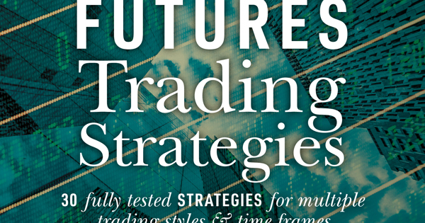 Advanced Futures Trading Strategies