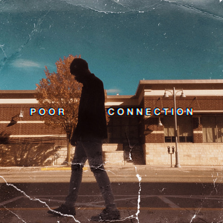 Poor Connection