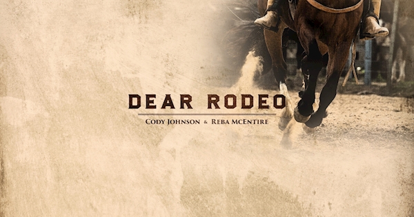 Cody Johnson & Reba McEntire Livestream the 'Dear Rodeo' Official Music ...