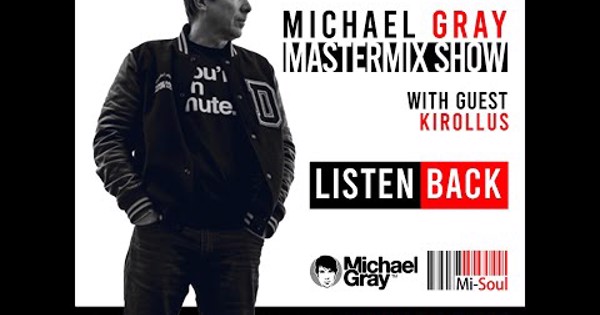 Michael Gray Mastermix Show On Mi-Soul Radio 27/08/22
