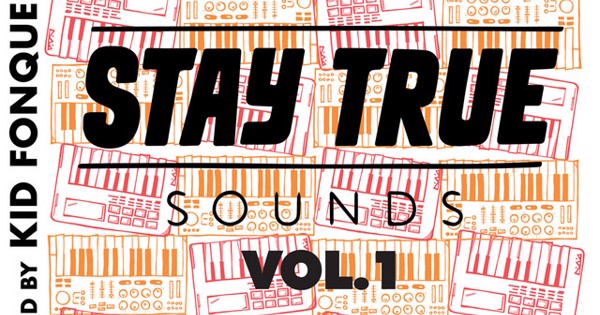Various Artists - Stay True Sounds, Vol.1