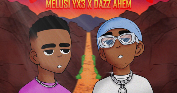 Melusi Yx3, Dazz Ahem - Khuphuka