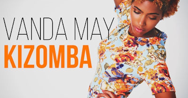 Vanda May - Kizomba