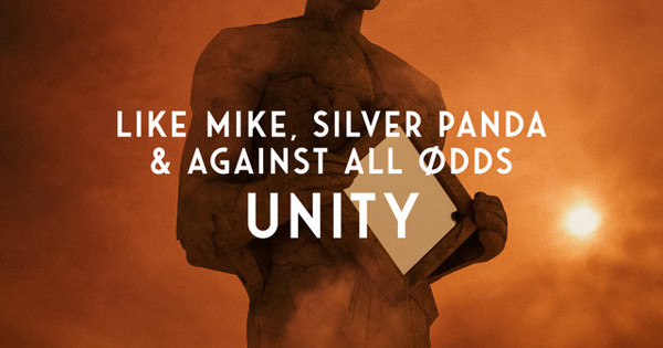 Like Mike, Silver Panda, Against All Ødds - Unity