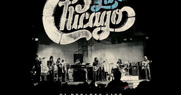 Chicago - Chicago: VI Decades Live (This Is What We Do)