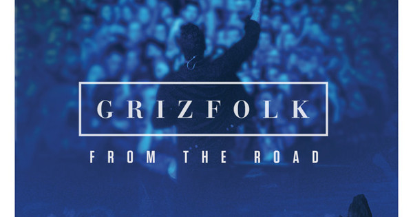 Grizfolk - From The Road (Live 2014)