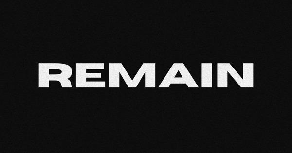 Remain