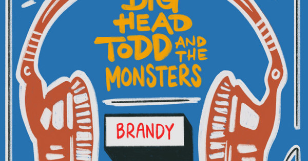 Big Head Todd and The Monsters - Brandy (You're A Fine Girl)