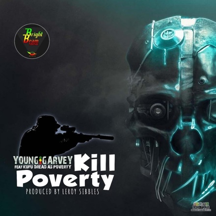 Young Garvey - Kill Poverty - Single