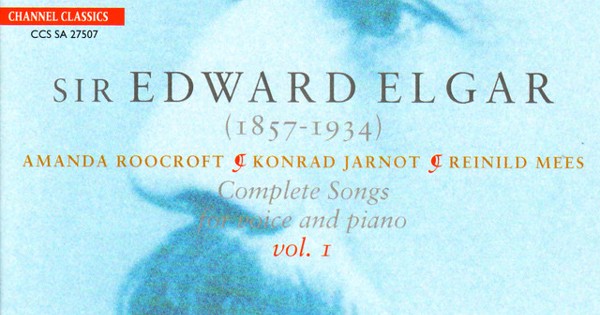Edward Elgar, Amanda Roocroft, Reinild Mees, Konrad Jarnot - Elgar ...