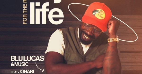 BLU Lucas & Music feat. johari McGee - "For the Rest of My Life (Live ...