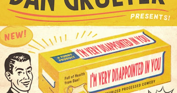 Dan Grueter - I'm Very Disappointed In You