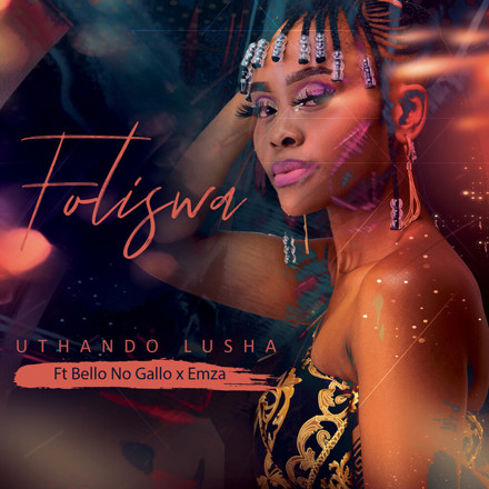 Foliswa - Uthando Lusha