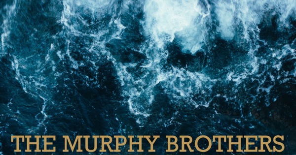 The Murphy Brothers