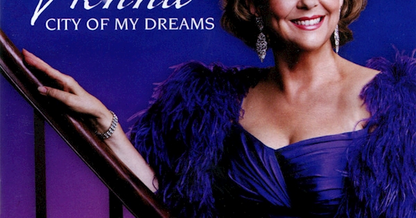 Yvonne Kenny - Vienna, City Of My Dreams