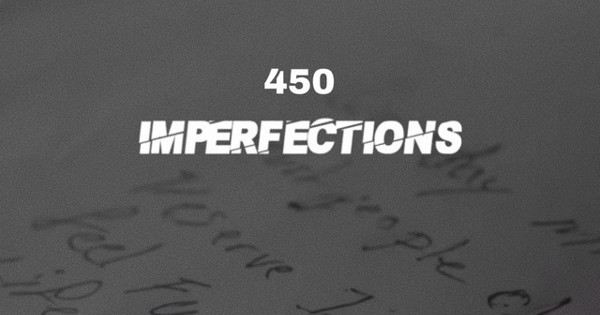 450, Weekday - Imperfections