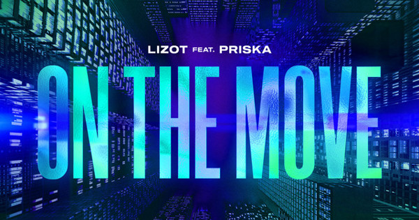 LIZOT, PRISKA - On The Move