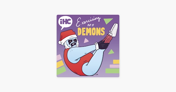 ‎Exercising My Demons - by IHEARTCOMIX