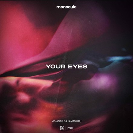 Nicky Romero, Monocule, LAMAS (BR) - Your Eyes