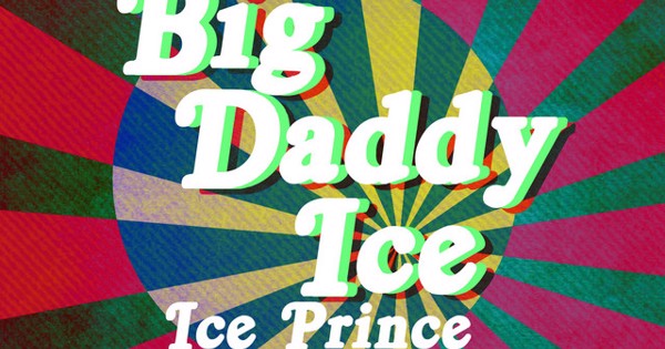 Ice Prince - Big Daddy Ice