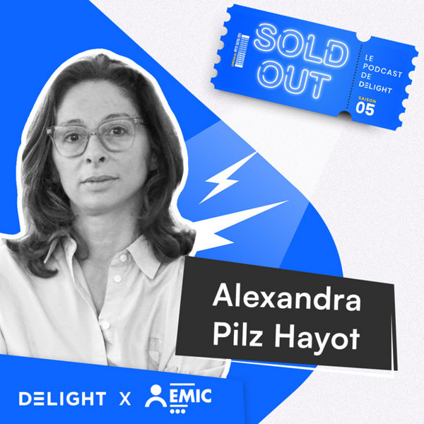 S05E19 - Hors-Série Manager d’artiste - Alexandra PILZ HAYOT (Savoir Faire)