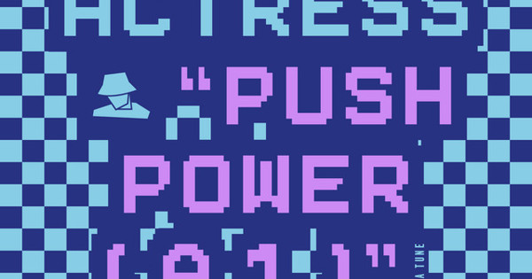 Actress - Push Power ( a 1 )