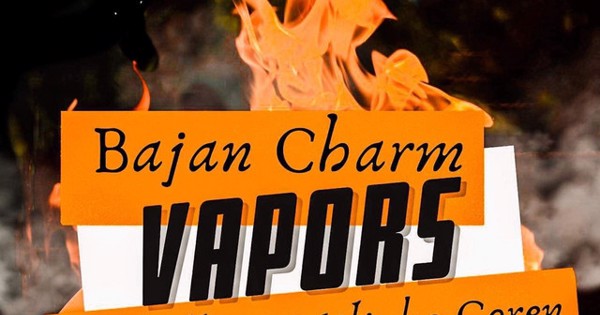 Bajan Charm, OxZilla, Milinko Coren - Vapors
