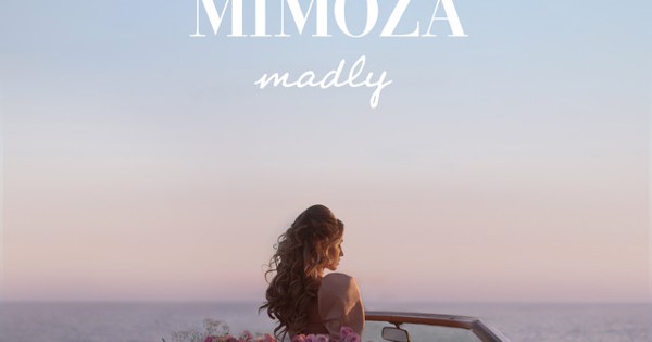 Mimoza - Madly