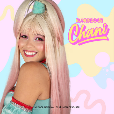 El Mundo De Chani - El Mundo De Chani