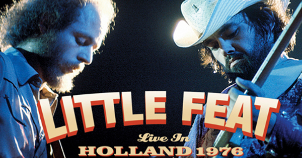 Little Feat - Live In Holland '76