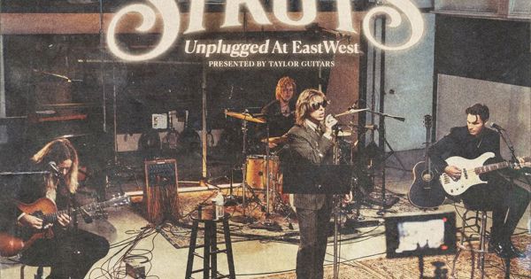 The Struts - Unplugged At EastWest