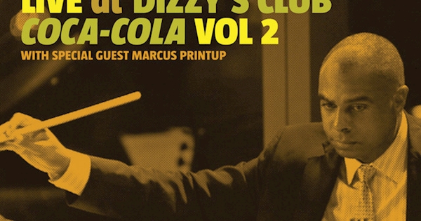 Dion Parson - Live At Dizzy's Club Coca Cola Vol. 2