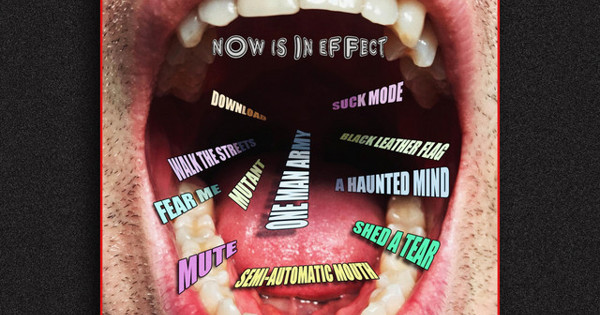 Now is in Effect - Eat My Words