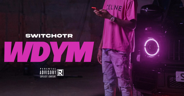SwitchOTR - WDYM