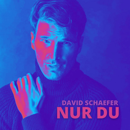 David Schaefer - NUR DU