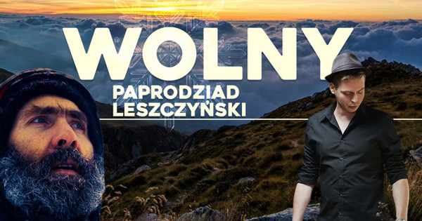 PAPRODZIAD / LESZCZYŃSKI, Paprodziad, Stanisław Leszczyński - Wolny