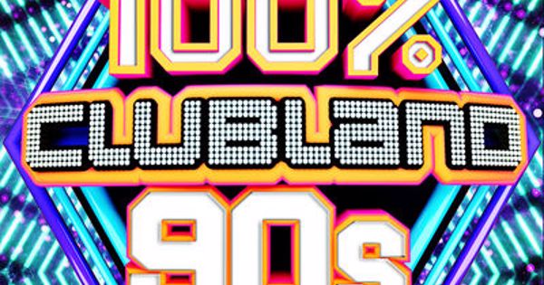 100% Clubland 90s