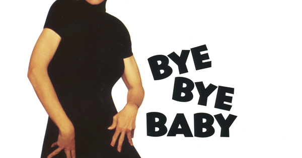Bye Bye Baby