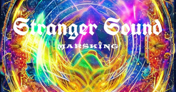 Marsking - Stranger Sound
