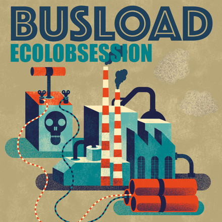 BUSLOAD - Ecolobsession