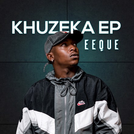 EeQue - Khuzeka