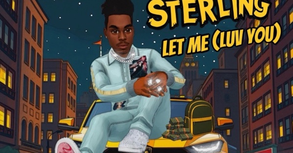 Singer Sterling - Let Me (Luv You) - Single