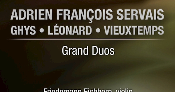 Adrien François Servais, Friedemann Eichhorn - Servais AF Ghys J ...